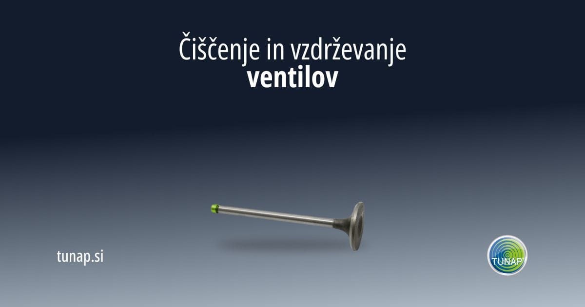 Čiščenje Ventilov brez Demontaže - Tehnologija TUNAP Valve Clean